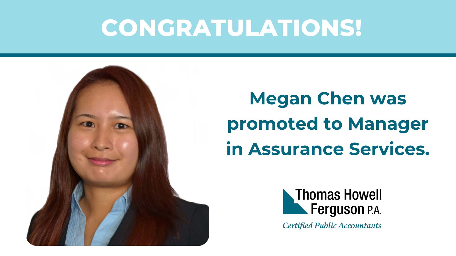 Thomas Howell Ferguson P.A. CPAs promotes Megan Chen to Manager within ...