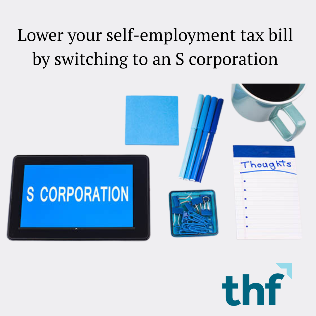 How to Lower Your 2025 Self-Employment Tax with an S Corporation ...